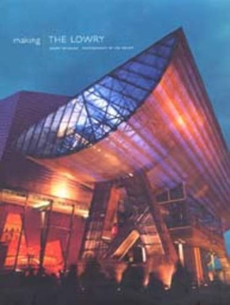 Book: Making the Lowry – The Lowry Shop